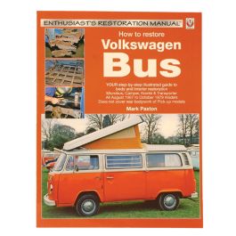 Volkswagen Bus Body & Interior Restoration Manual